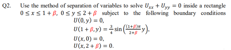 Solved Q2. Use the method of separation of variables to | Chegg.com
