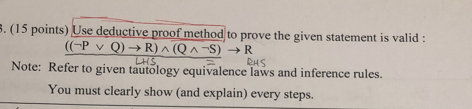 Solved 3. (15 points) Use deductive proof method to prove | Chegg.com