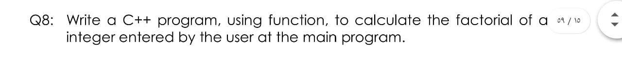 Solved Q8: Write a C++ program, using function, to calculate | Chegg.com