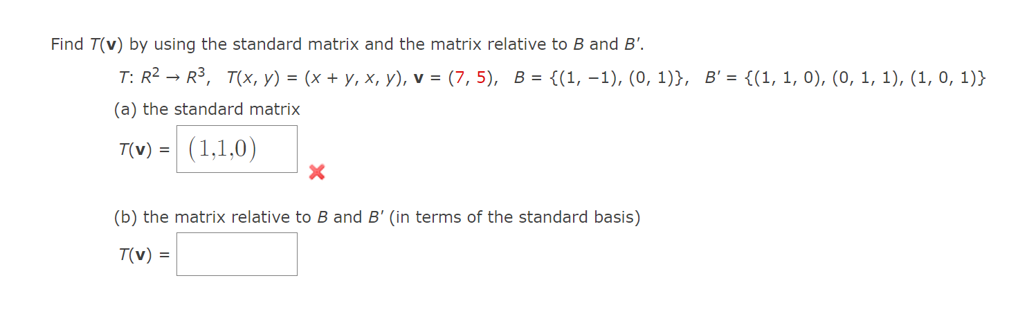 Solved Find T(v) by using the standard matrix and the matrix | Chegg.com