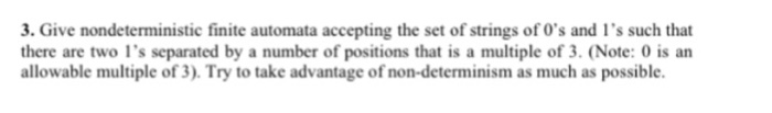 Solved 3.Give nondeterministic finite automata accepting the | Chegg.com