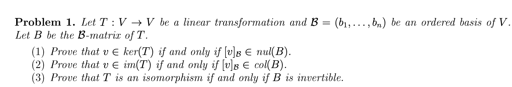 Solved Let T V → V Be A Linear Transformation And B B1