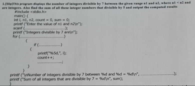 Solved 1.(50p)This program displays the number of integers | Chegg.com