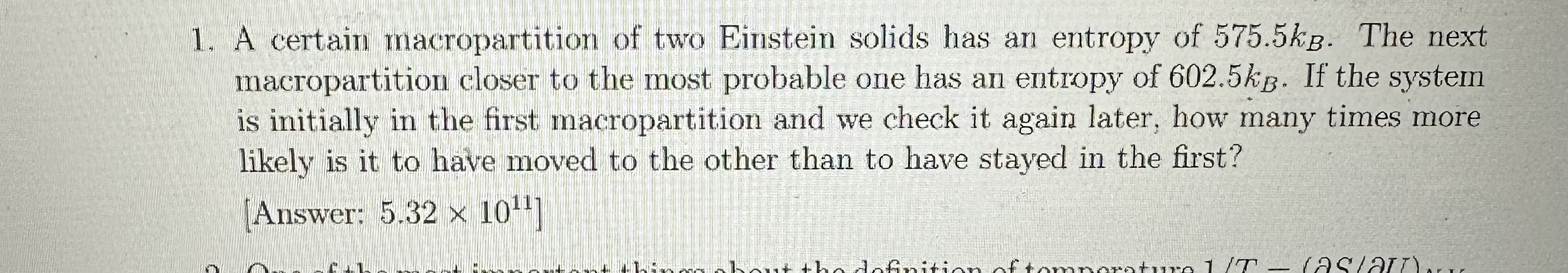 Solved A certain macropartition of two Einstein solids has | Chegg.com