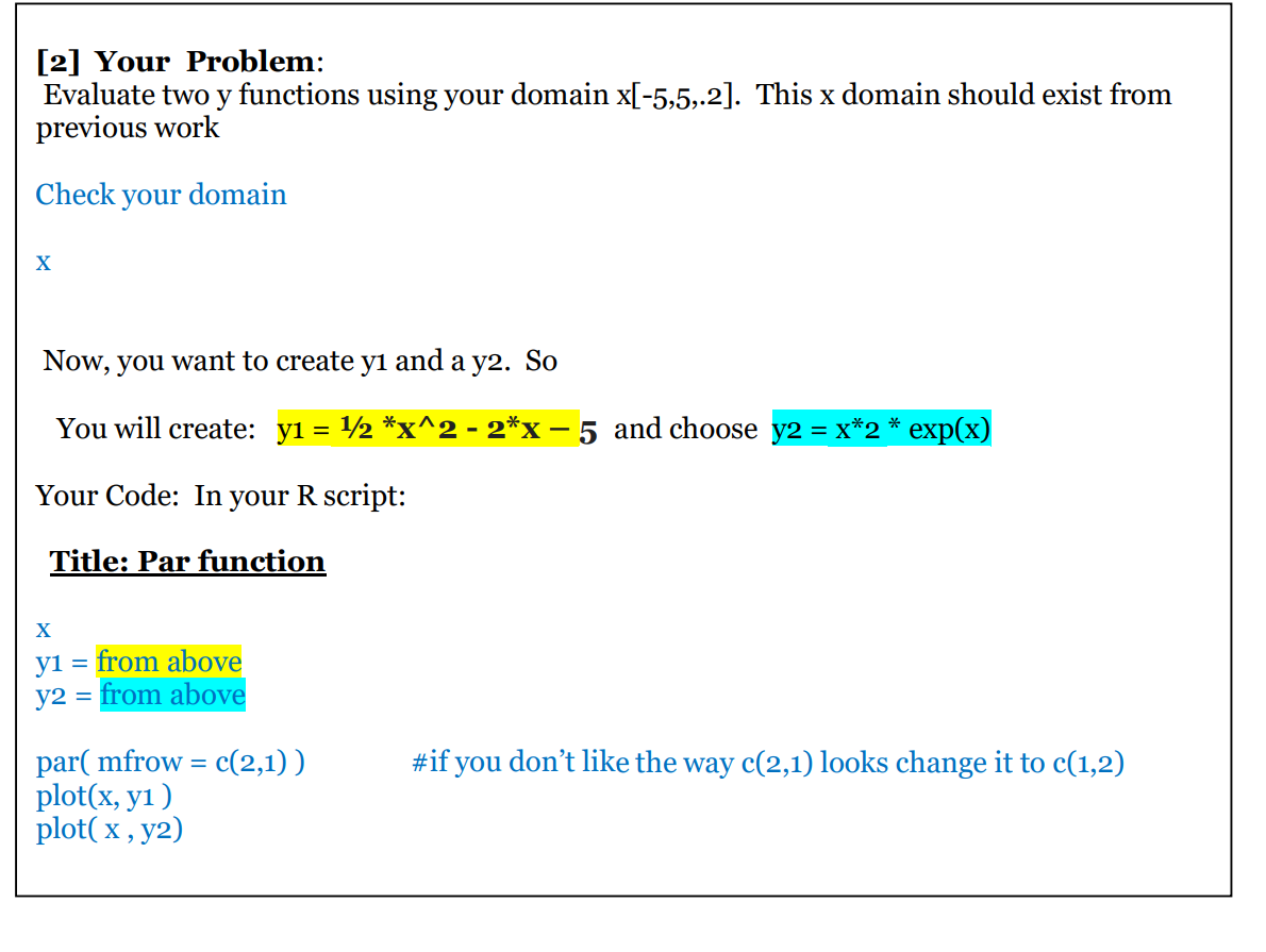 Solved [2] Your Problem: Evaluate two y functions using your | Chegg.com