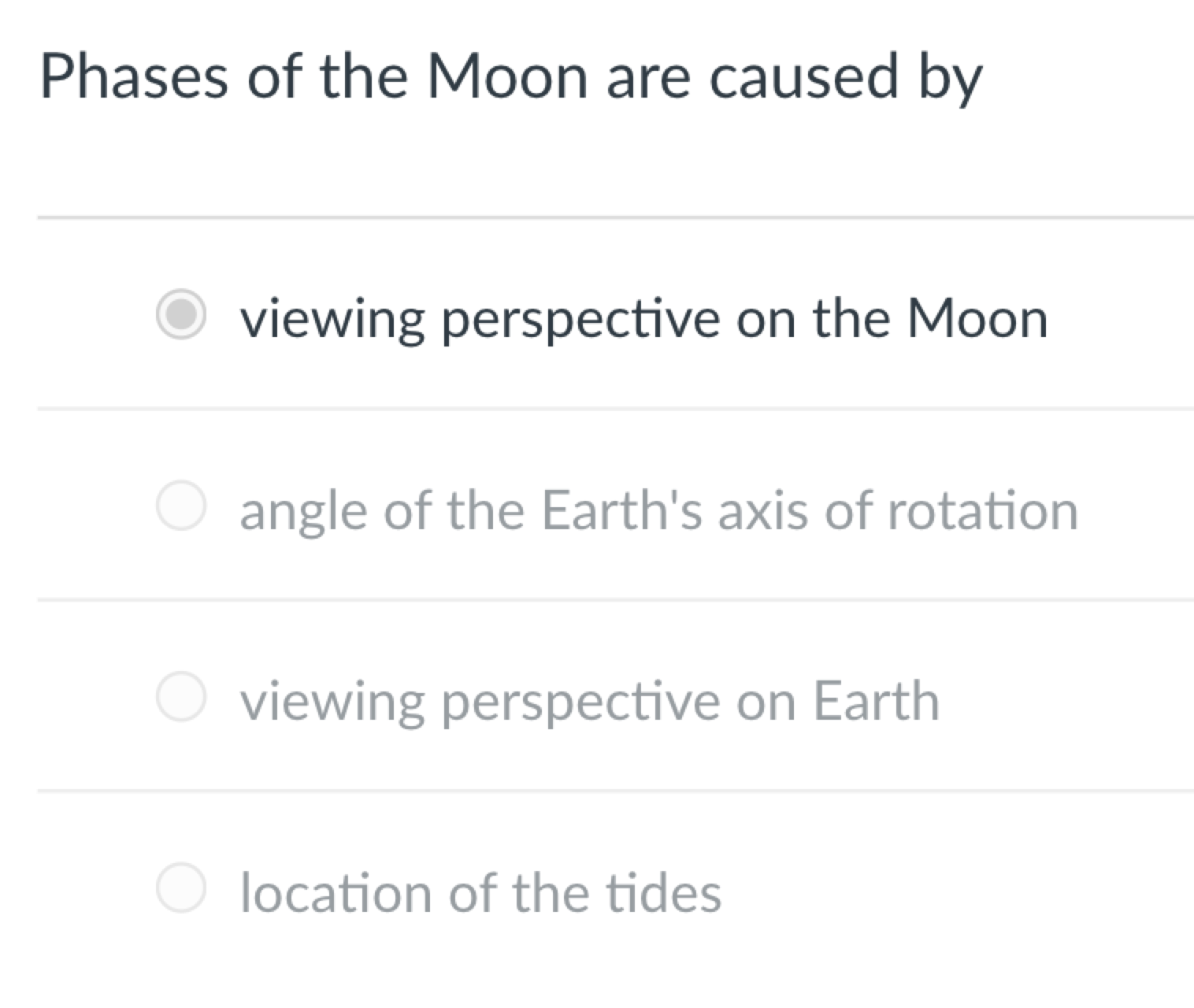 Phases of the Moon are caused byPhases of the Moon | Chegg.com