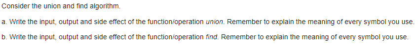 Solved Consider the union and find algorithm. a. Write the | Chegg.com