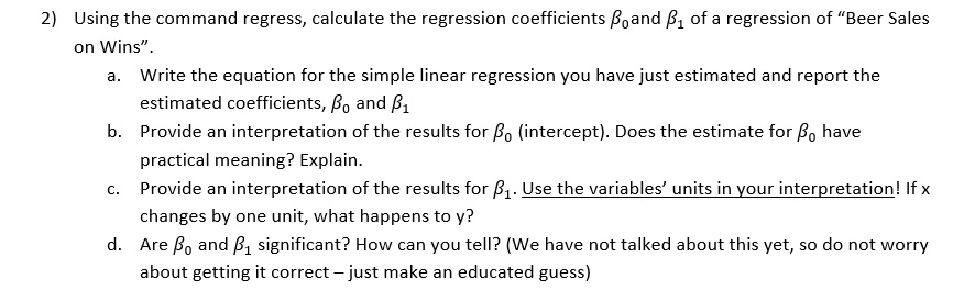 2) Using the command regress, calculate the | Chegg.com