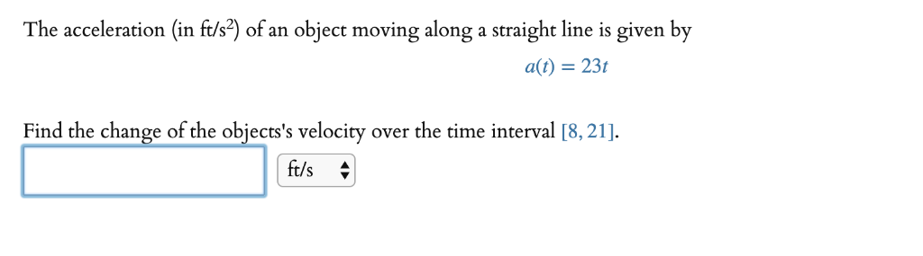 Solved The acceleration (in ft/s2) of an object moving along | Chegg.com