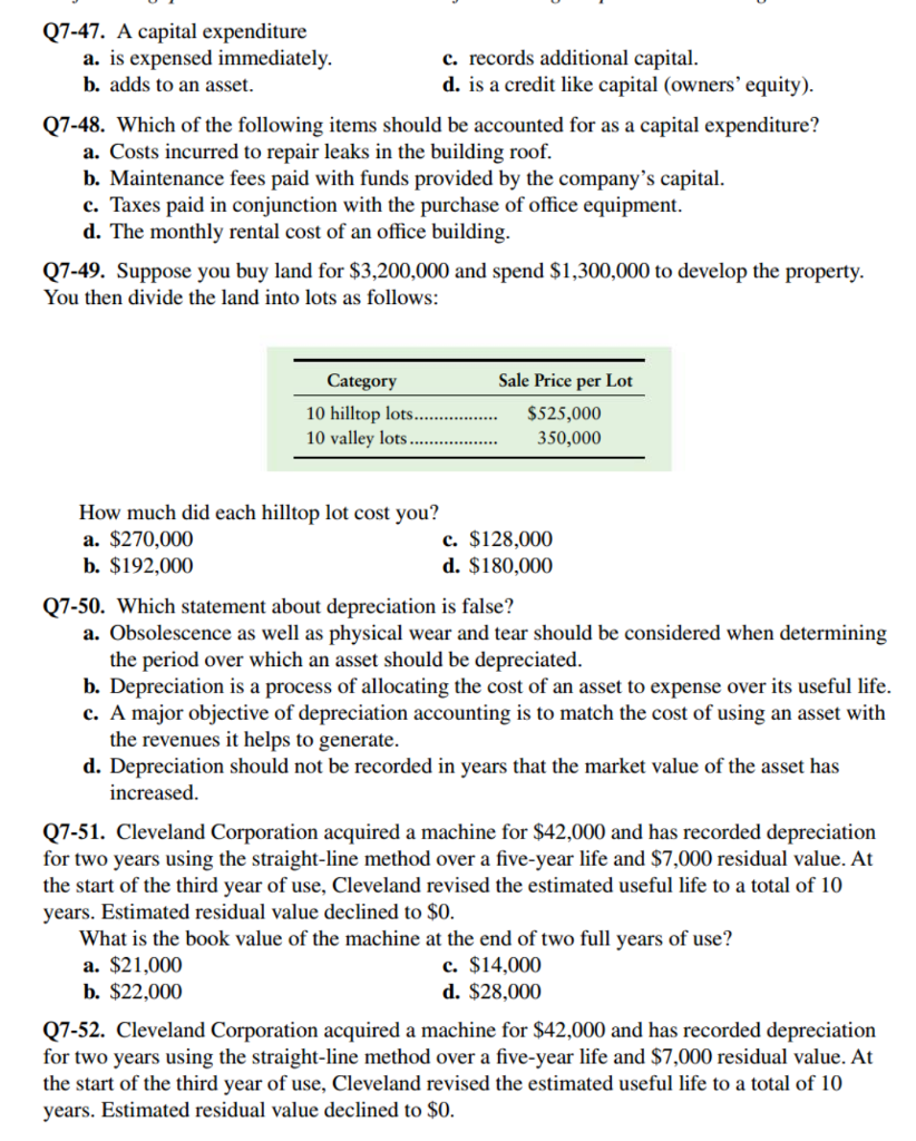 Solved Q7-47. A capital expenditure a. is expensed | Chegg.com