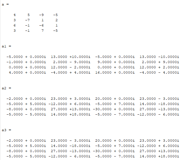 Solved Consider the following matrix: a=[4 5 -9 -5;3 -7 1 | Chegg.com