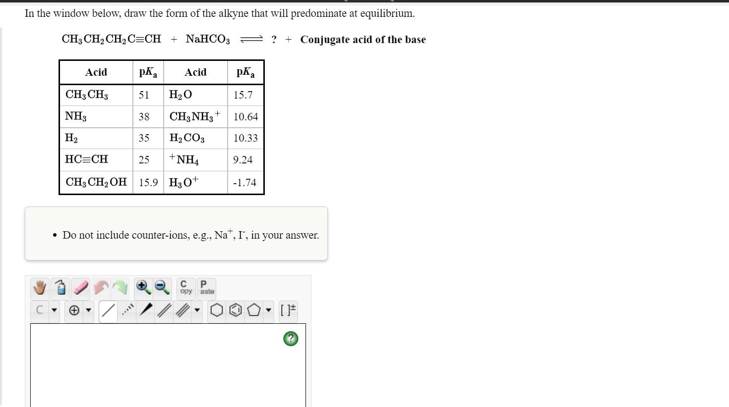 Solved Between these two compounds, NH2 or CH3COO“, draw the | Chegg.com