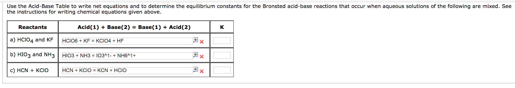 Solved Use the Acid-Base Table to write net equations and to | Chegg.com