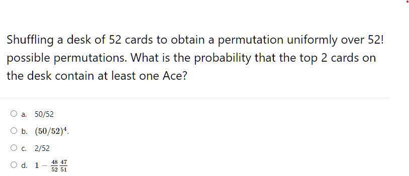 Solved Shuffling a desk of 52 cards to obtain a permutation | Chegg.com