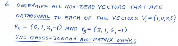 Solved 6. DETERMINE ALL NON-ZERO VECTORS THAT ARE ORTHOGONAL | Chegg.com