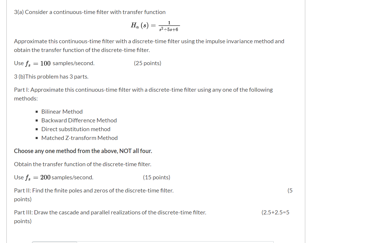 Solved 3(a) Consider a continuous-time filter with transfer | Chegg.com