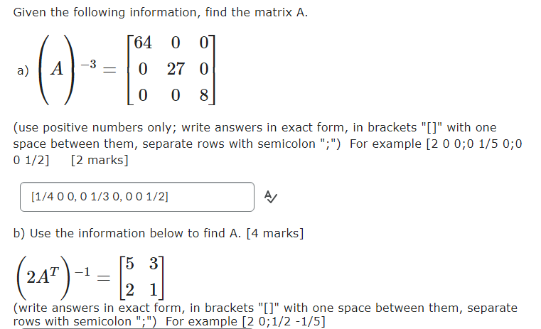 Solved Given the following information, find the matrix A. | Chegg.com