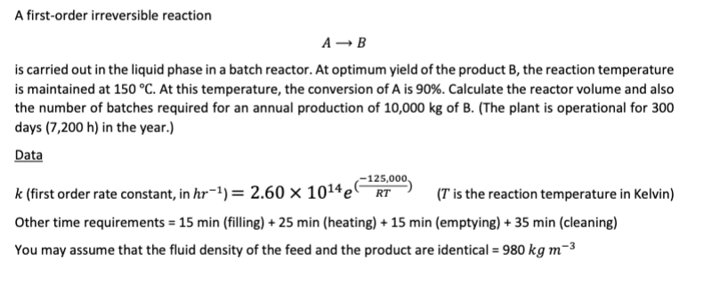 Solved A first-order irreversible reaction AB is carried out | Chegg.com