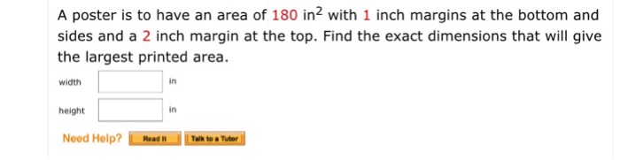 Solved A poster is to have an area of 180 in2 with 1 inch | Chegg.com