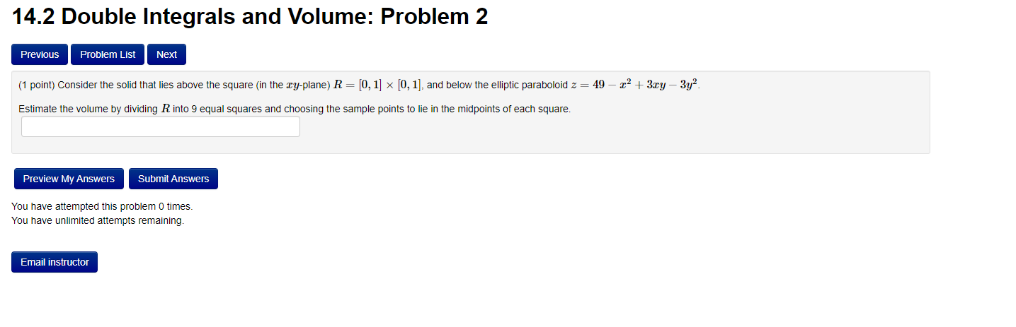 Solved 14.2 Double Integrals and Volume: Problem 2 Previous | Chegg.com