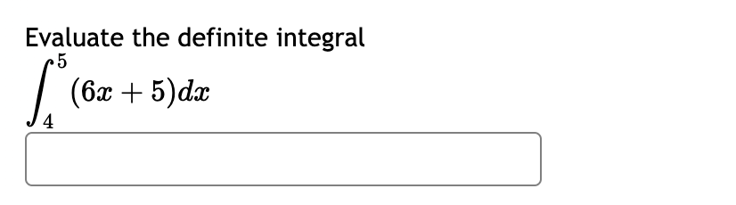 Solved Evaluate the definite integral \\[ \\int_{4}^{5}(6 | Chegg.com