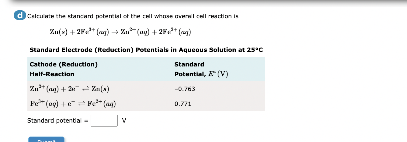 Solved Calculate the standard potential of the cell whose | Chegg.com