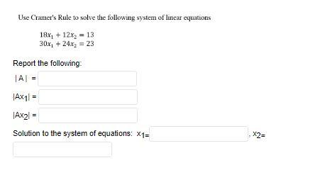 Solved Use Cramer's Rule to solve the following system of | Chegg.com