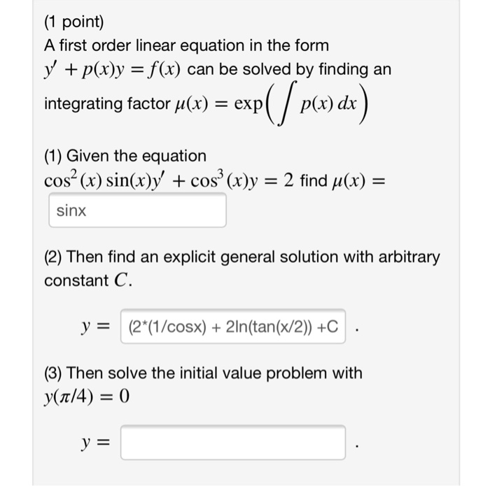 Solved (1 point) A first order linear equation in the form | Chegg.com