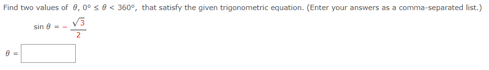 Solved Find two values of θ,0°≤θ