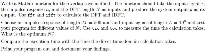Solved Write a Matlab function for the overlap-save method. | Chegg.com