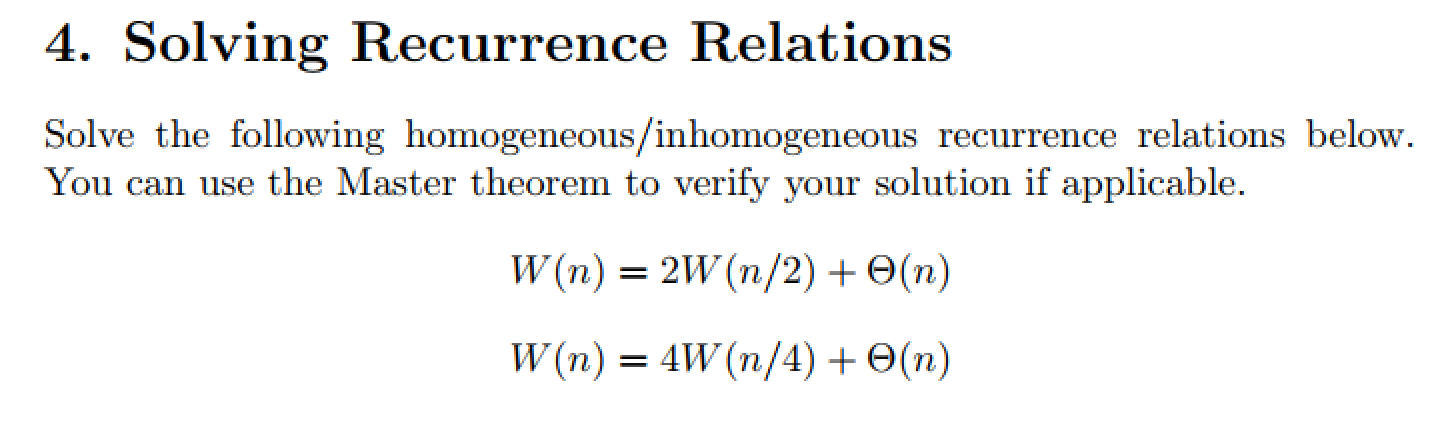 Solved 4. Solving Recurrence Relations Solve the following | Chegg.com