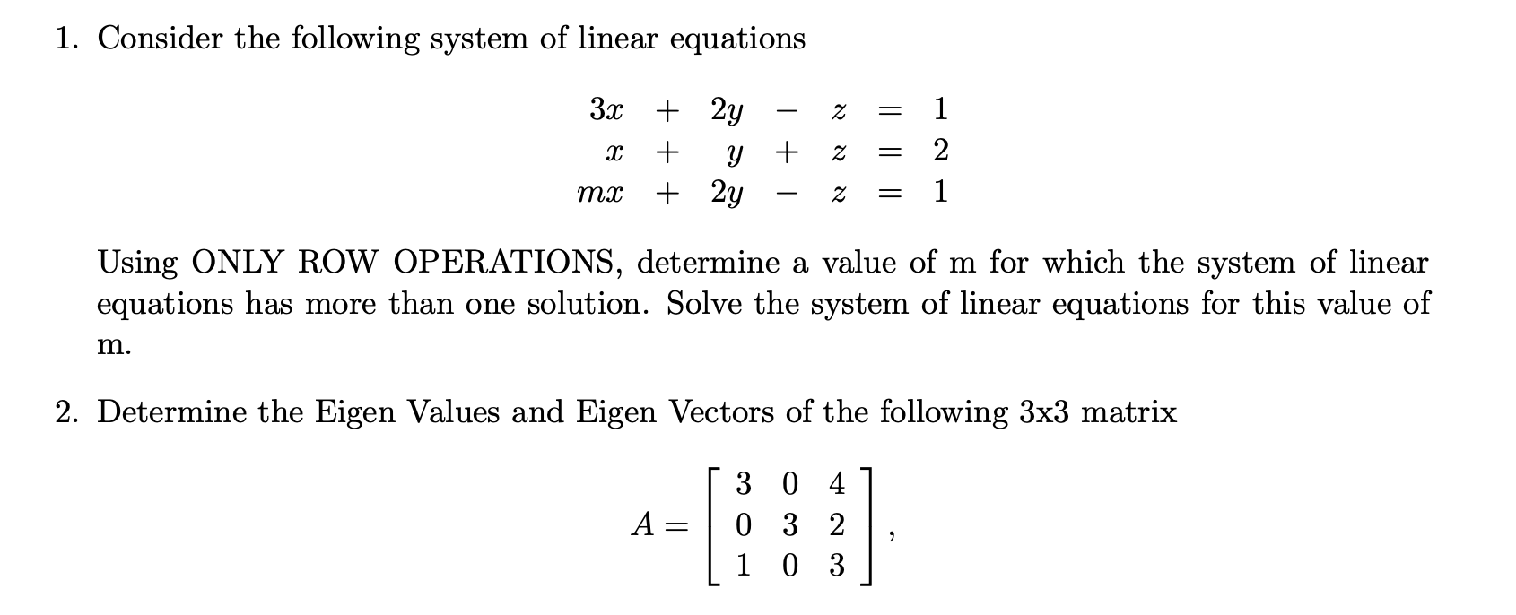 Solved Consider the following system of ﻿linear | Chegg.com