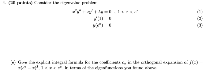 Solved 4. (20 points) Consider the eigenvalue problem 22y" + | Chegg.com