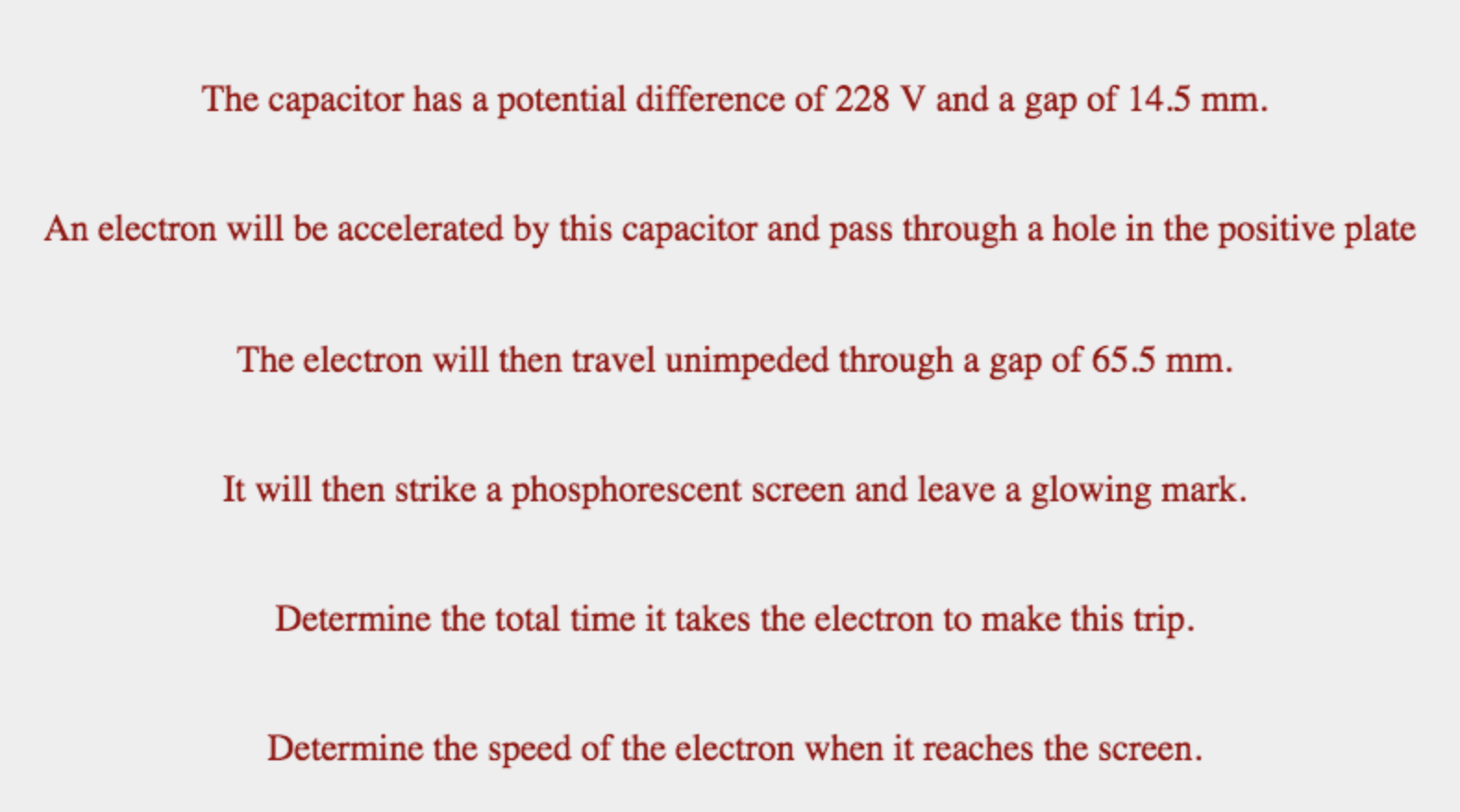 Solved determine the time it takes an electron to reach | Chegg.com