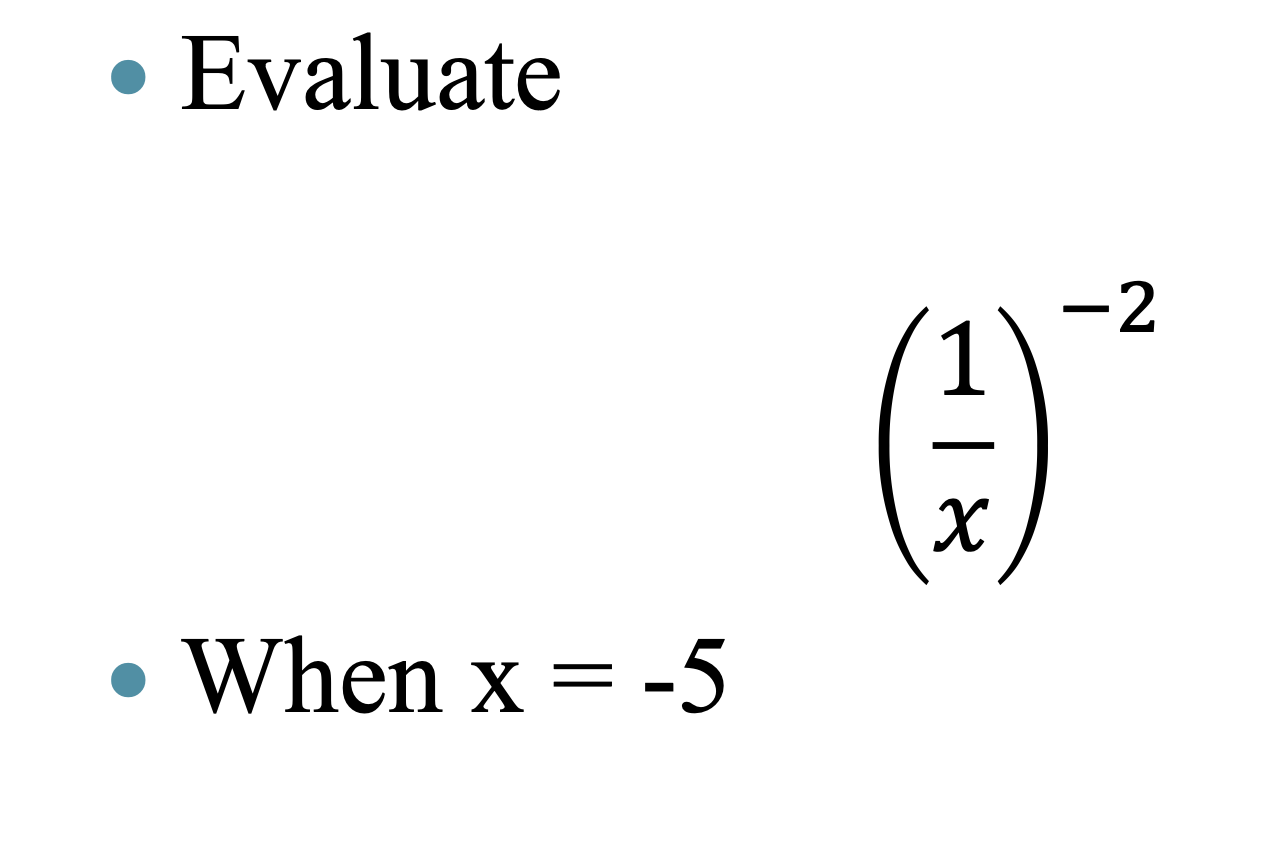 Solved Evaluate (x1)−2 When x=−5 | Chegg.com