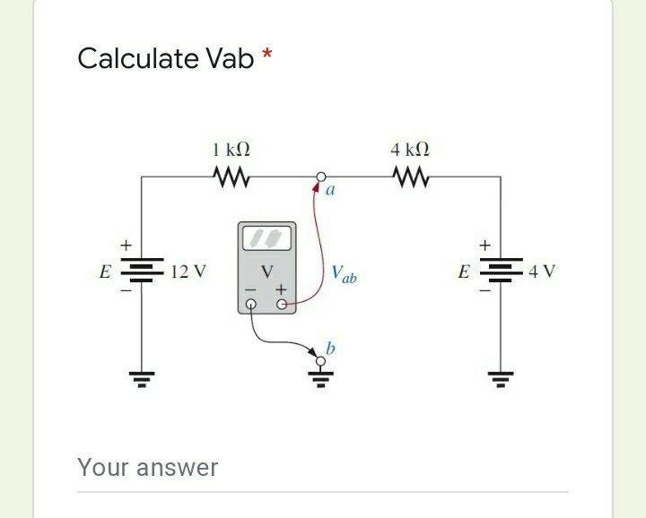 Solved Calculate Vab* 1 ΚΩ 4 ΚΩ + + E 12 V Vab E=4V - + - | Chegg.com