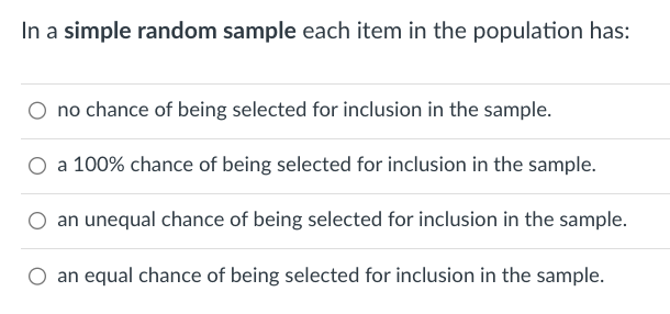 Solved In a simple random sample each item in the population | Chegg.com