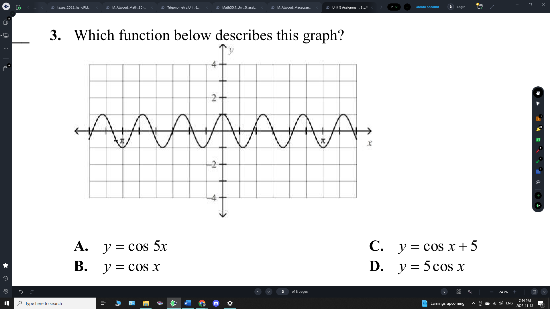 Solved Which function below describes this graph? A. y=cos | Chegg.com
