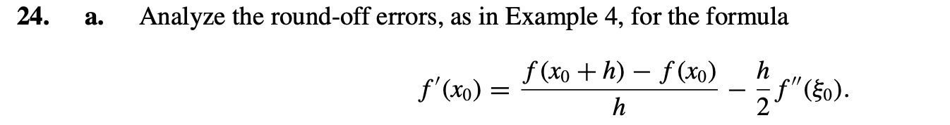 Solved (Ex 4.1.24, p.183) Derive an O(h4) five-point formula | Chegg.com