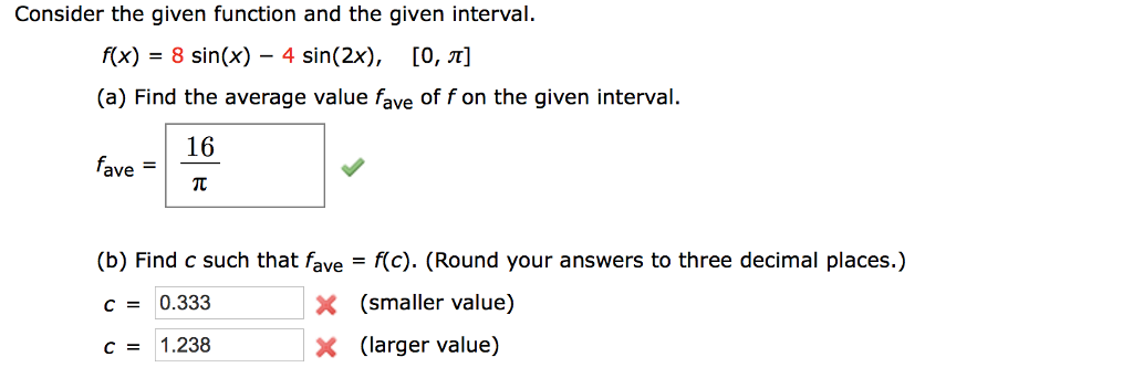 Solved Consider the given function and the given interval. | Chegg.com