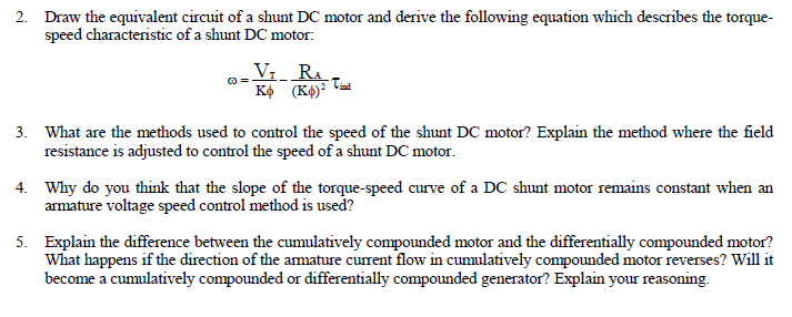 Solved 2. Draw the equivalent circuit of a shunt DC motor | Chegg.com