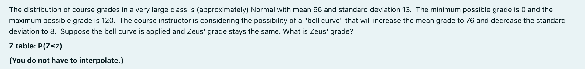 Solved The distribution of course grades in a very large | Chegg.com