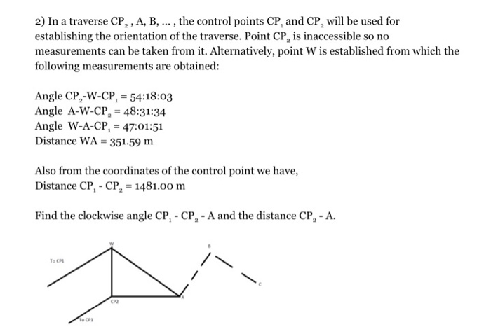 Solved 2) In a traverse CP2, A, B,.., the control points CP, | Chegg.com