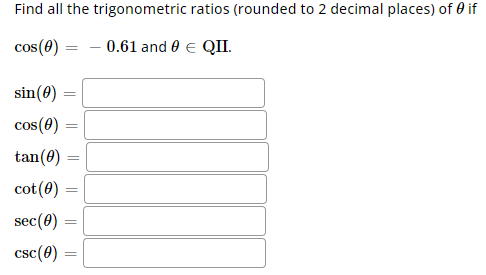 Solved Find all the trigonometric ratios (rounded to 2 | Chegg.com
