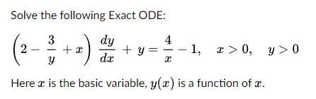 Solved Solve the following Exact ODE: | Chegg.com