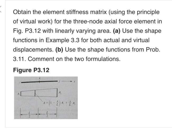 C Obtain the element stiffness matrix (using the | Chegg.com