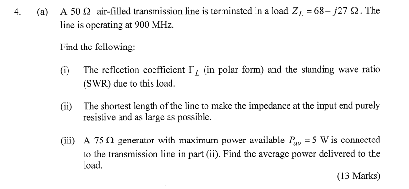 Solved (a) A 50Ω air-filled transmission line is terminated | Chegg.com