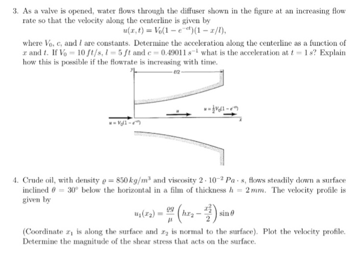 Solved 3. As a valve is opened, water flows through the | Chegg.com