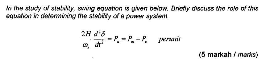 Solved In the study of stability, swing equation is given | Chegg.com
