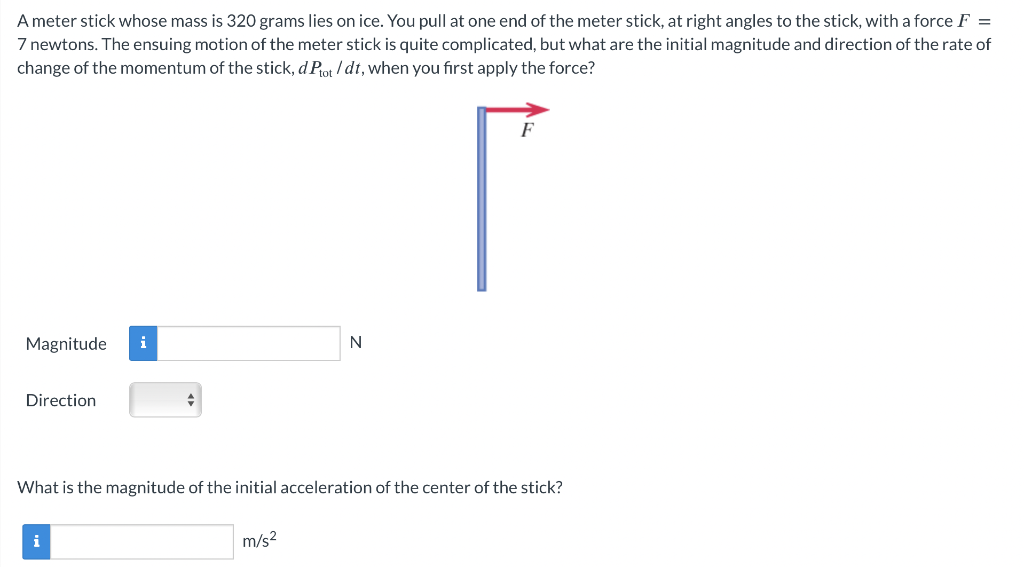 Solved A meter stick whose mass is 320 grams lies on ice. | Chegg.com